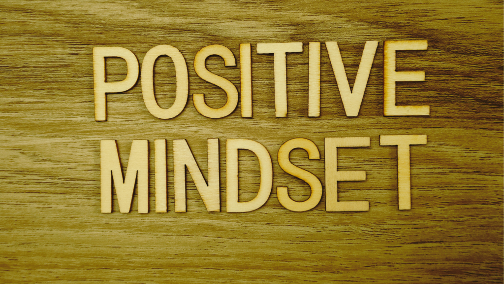 The Power of Positivity: How to Maintain a Positive Mindset in the Face ...